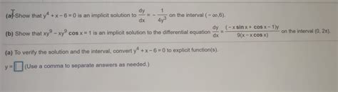 Solved 1 At Show That Y4 X 6 0 Is An Implicit Solution