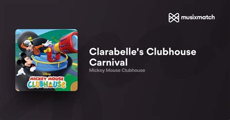 Mickey Mouse Clubhouse Clarabelles Clubhouse Carnival Lyrics