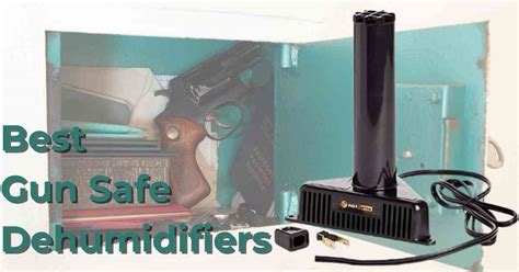 Best Gun Safe Dehumidifiers In 2022