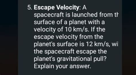 5 Escape Velocity Aspacecraft Is Launched From Th Surface Of A Planet