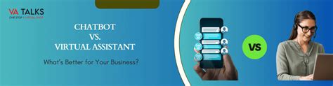 Virtual Assistants Vs Chatbot Which One Truly Delivers