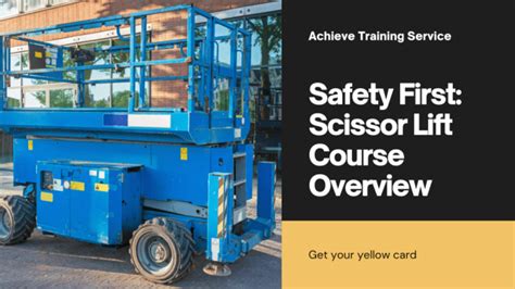 Scissor Lift Safety And Yellow Card Certification Training