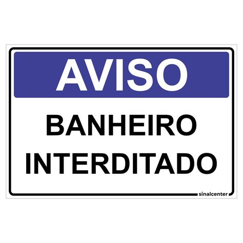 Placa Aviso Banheiro Interditado