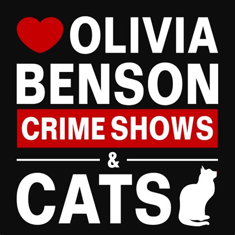 Olivia Benson Crime Shows And Cats Standard Tee White