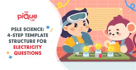 Psle Science 4 Step Template Structure For Electricity Questions