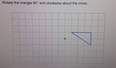 [free] rotate the triangle 90° anti clockwise about the cross