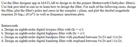 Solved Use The Filter Designer App In Matlab To Design To Do