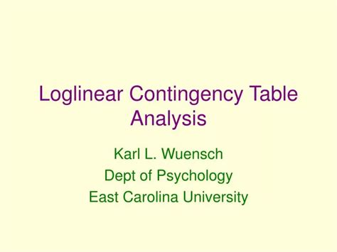 Ppt Loglinear Contingency Table Analysis Powerpoint Presentation