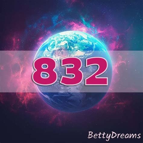 832 Angel Number Surprising And Powerful Meanings Bettydreams