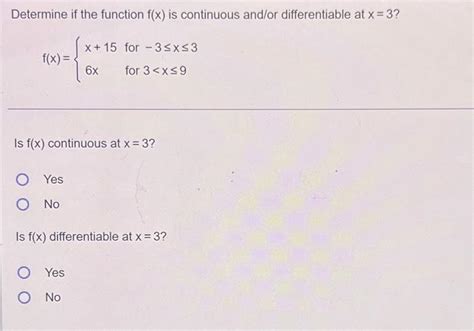 solved determine if the function f x is continuous and or