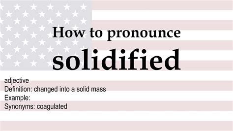 How To Pronounce Solidified Meaning Youtube