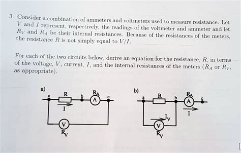 Solved 3 Consider A Combination Of Ammeters And Voltmeters Used To