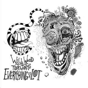 Will Wood And The Tapeworms Self Ish Lyrics And Tracklist Genius