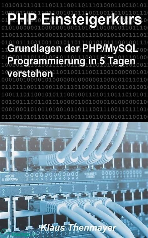 die grundlagen der php programmierung 1techpc de
