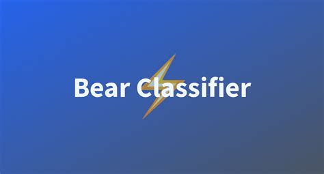 bear classifier a hugging face space by yuvidhepe