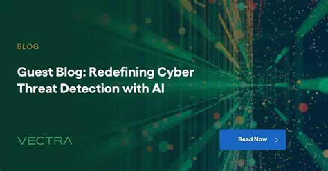 Richard Vines On Linkedin Redefining Cyber Threat Detection With Ai By
