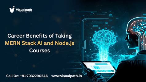 Career Benefits Of Taking Mern Stack Ai And Nodejs Courses Best