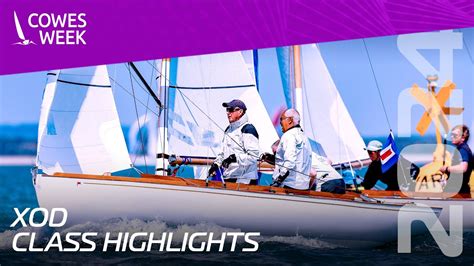 Xod Class Highlights Cowes Week 2024 Youtube