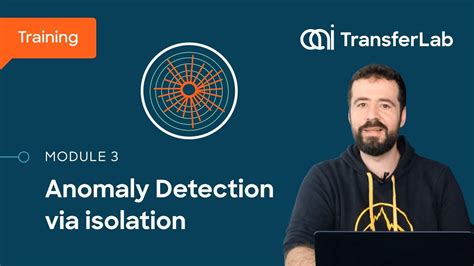 Transferlab Training Practical Anomaly Detection Module 3 Anomaly