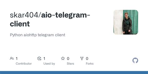 github skar404 aio telegram client python aio telegram client