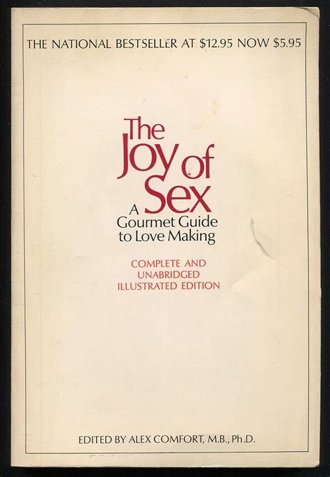 The Joy Of Sex A Cordon Bleu Guide To Lovemaking By Comfort Alex