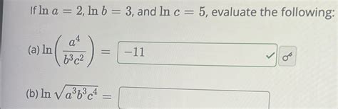 Solved If Lna 2 Lnb 3 ﻿and Lnc 5 ﻿evaluate The