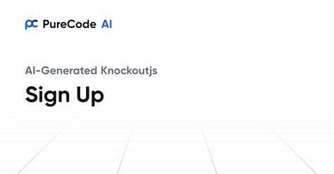 Build Great Knockoutjs Sign Up Components Faster Using Ai Tools