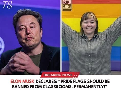 Elon Musk Declares Pride Flags Should Be Banned From Classrooms