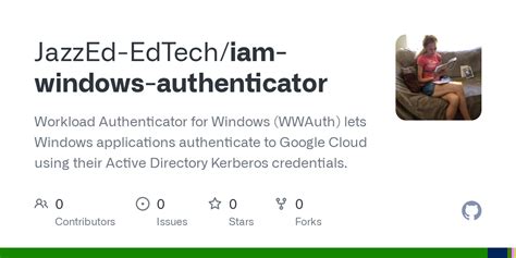 Github Jazzed Edtechiam Windows Authenticator Workload