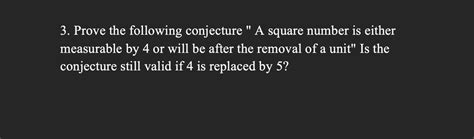 Solved 3 Prove The Following Conjecture A Square Number