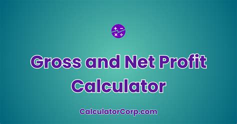 Gross And Net Profit Calculator Calculate Your Business Profits