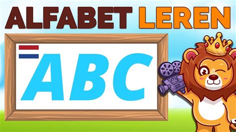 Alfabet Leren Nederlands Leer Jouw Kind Het Alfabet Abc Leren