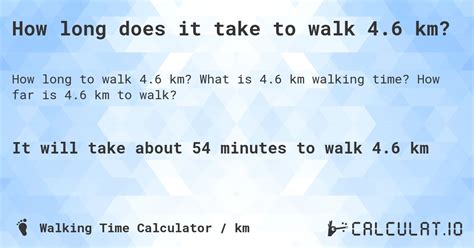 How Long Does It Take To Walk 46 Km Calculatio