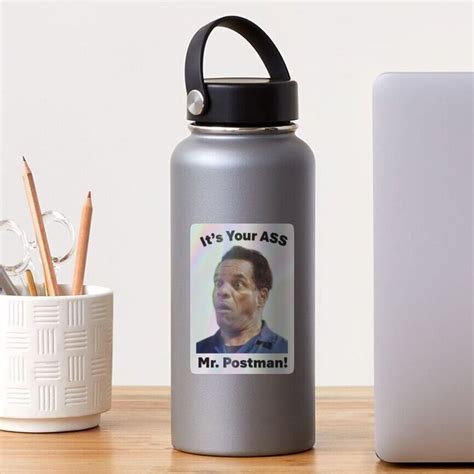 Its Your Ass Mr Postman Sticker For Sale By Pfenigma Redbubble
