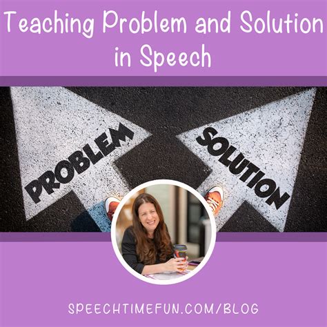 Teaching Problem And Solution In Speech