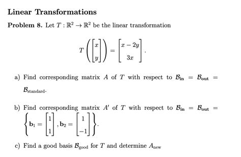 Solved Linear Transformationsproblem 8 ﻿let T R2→r2 ﻿be The