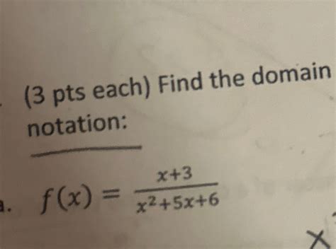 Solved 3 ﻿pts Each ﻿find The Domain