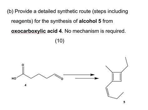 Solved B Provide A Detailed Synthetic Route Steps