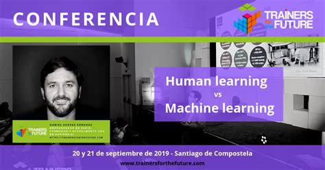 Human Learning Vs Machine Learning Trainers For The Future