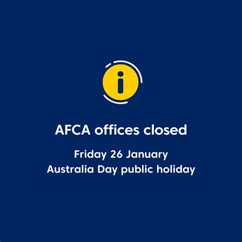 Afca Will Be Closed On Friday 26 January For The Australia Day Public… Australian Financial
