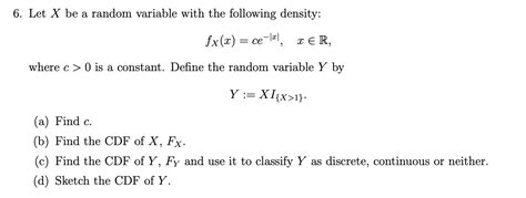 Solved 6 Let X Be A Random Variable With The Following