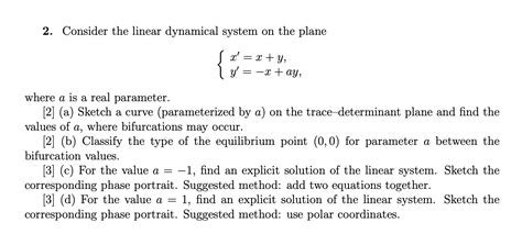 Solved 2 Consider The Linear Dynamical System On The Plane