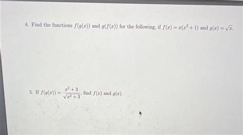 solved 4 find the functions f g x and g f x for the