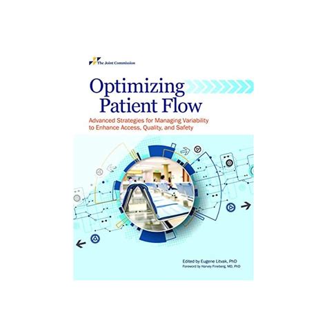 Buy Optimizing Patient Flow Advanced Strategies For Managing Variability To Enhance Access