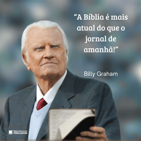 30 Frases De Billy Graham Para Status Fortes Para Compartilhar