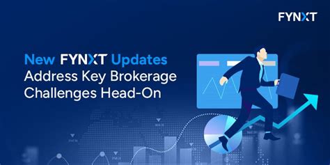 Fynxt On Linkedin New Fynxt Updates Address Key Brokerage Challenges Head On