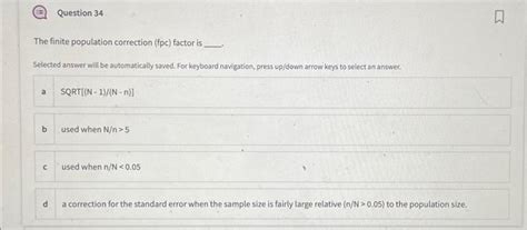 Solved The Finite Population Correction Fpc Factor Is
