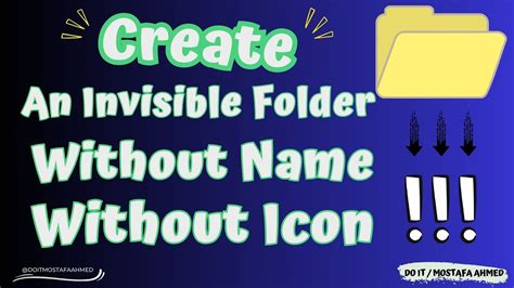 how to create an invisible folder without any name and icon youtube
