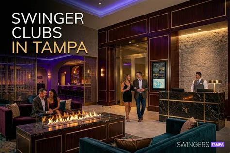 Tampa Swinger Clubs 2026 Tampa Lifestyle Club Guide