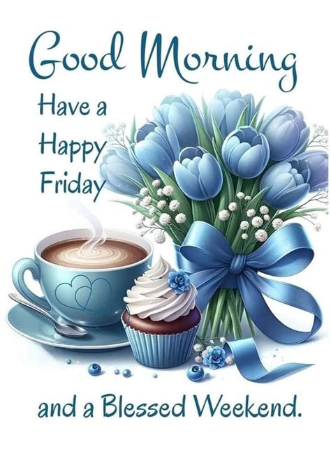 10 Good Morning Friday Quotes To Start Your Weekend Right